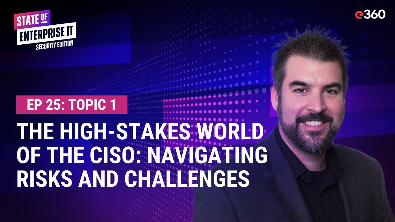 The High-Stakes World of the CISO: Navigating Risks and Challenges The High-Stakes World of the CISO: Navigating Risks and Challenges